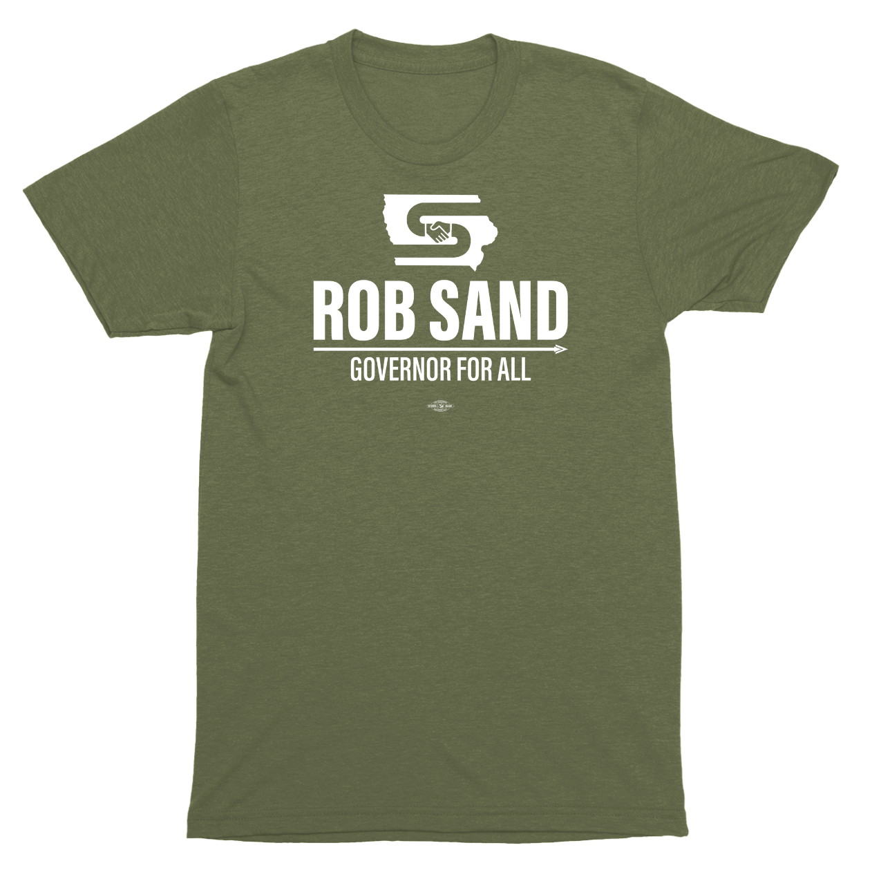 Rob Sand Governor for All T-Shirt - Green – Rob Sand for Governor